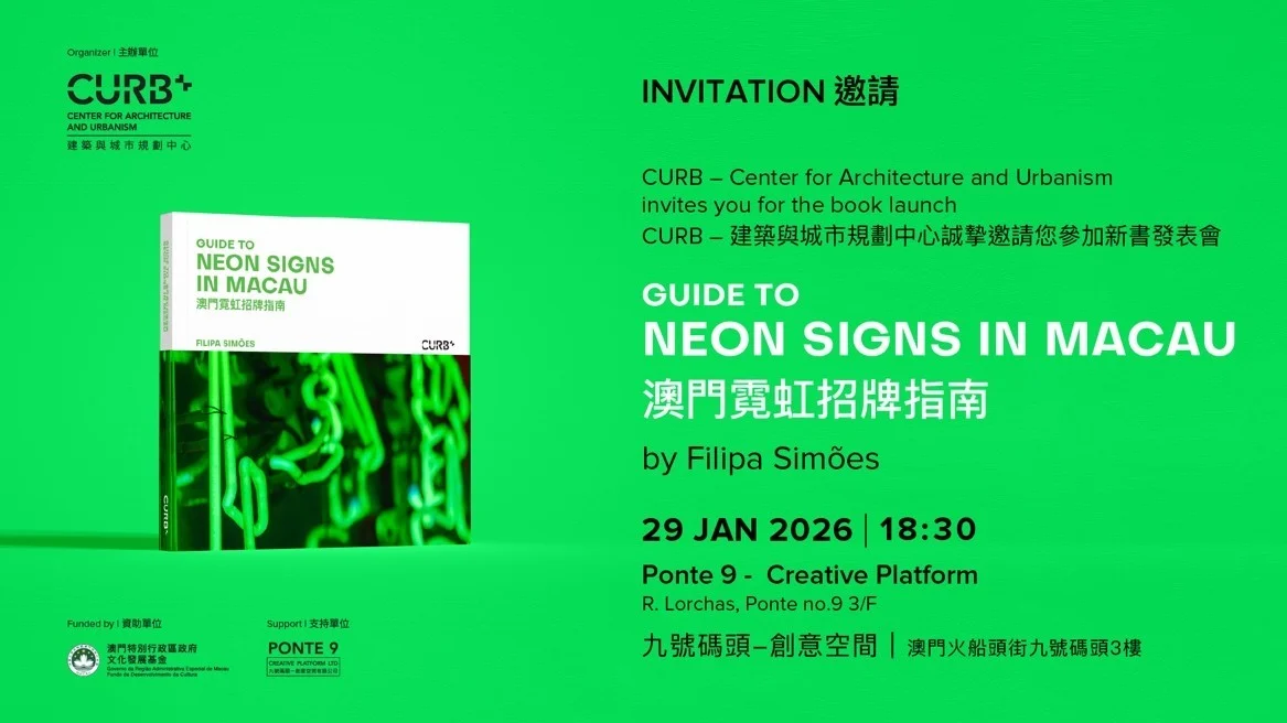 CURB releases guide to Macau's iconic neon signs - Plataforma Media